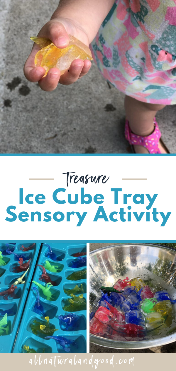 Treasure Ice Cubes Sensory Activity • All Natural & Good • Crafts